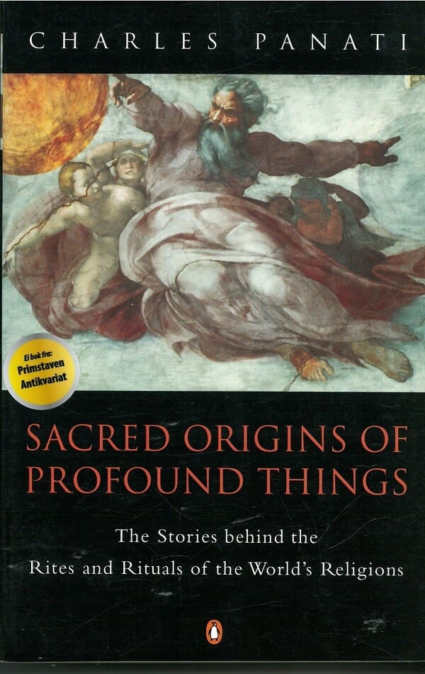 Sacred Origins of Profound Things | Primstaven nettbokhandel