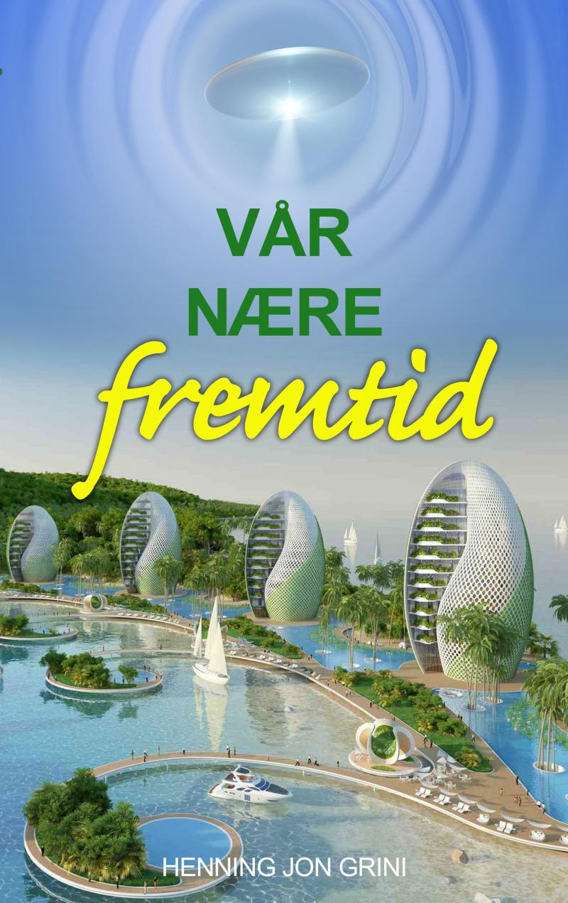 Vår nære fremtid | Primstaven nettbokhandel