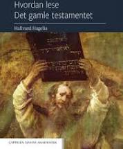 Hvordan lese Det gamle testamentet | Primstaven nettbokhandel