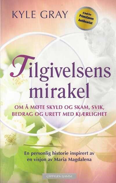 Tilgivelsens mirakel (brukt bok) | Primstaven nettbokhandel