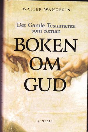 Det Gamle Testamente - Boken om Gud | Primstaven nettbokhandel