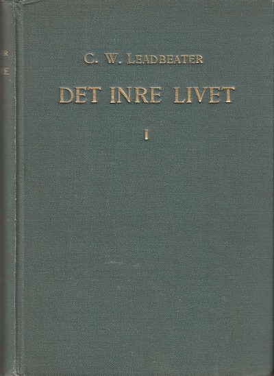 Det inre livet 1 og 11 - C.W. Leadbeater | Primstaven nettbokhandel