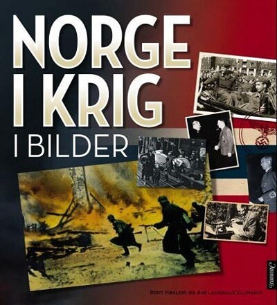 Norge i krig i bilder | Primstaven nettbokhandel