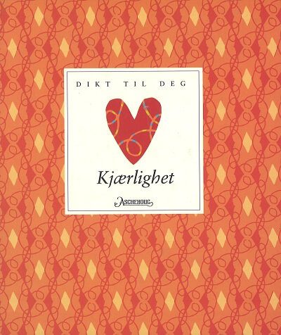 Dikt til deg, Kjærlighet | Primstaven nettbokhandel