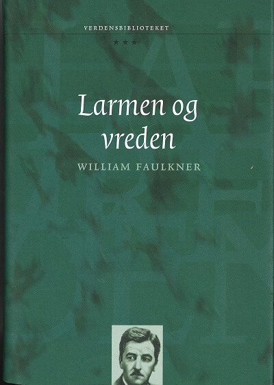 Larmen og vreden | Primstaven nettbokhandel