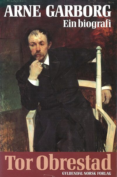 Arne Garborg, ein biografi | Primstaven nettbokhandel