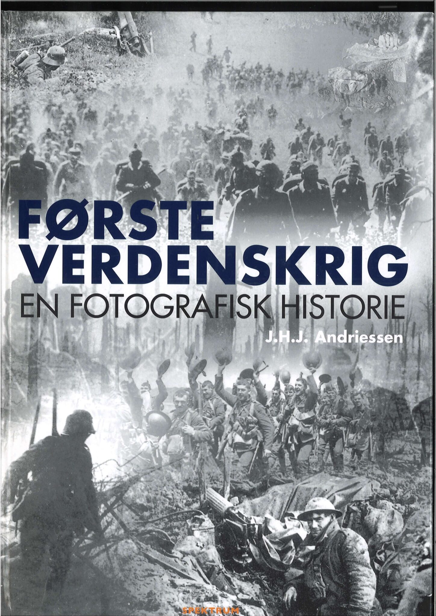 Første verdenskrig - en fotografisk historie | Primstaven nettbokhandel