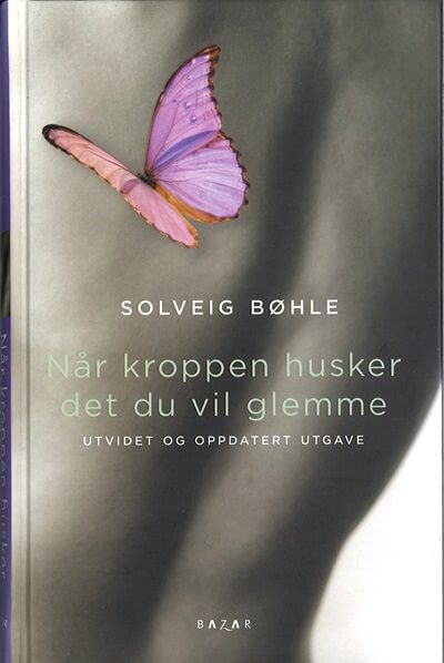 Når kroppen husker det du vil glemme | Primstaven nettbokhandel