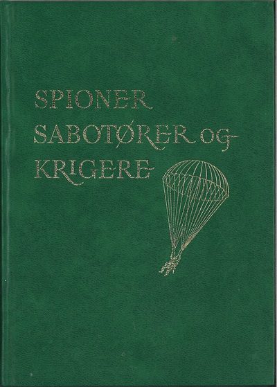 SPIONER, SABOTØRER OG KRIGERE | Primstaven nettbokhandel